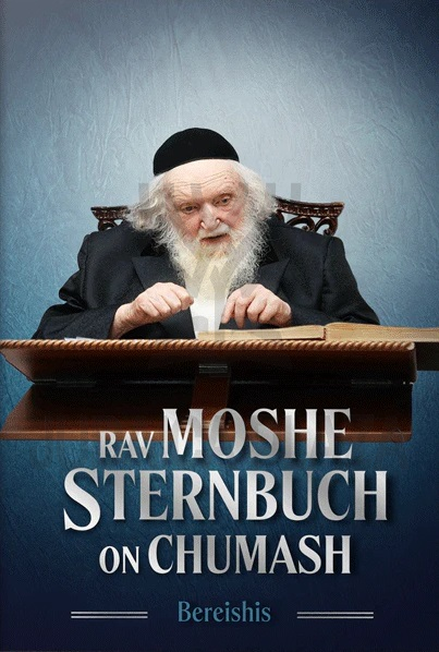 Rav Moshe Sternbuch on Chumash - Bereishis – Judaica Plaza