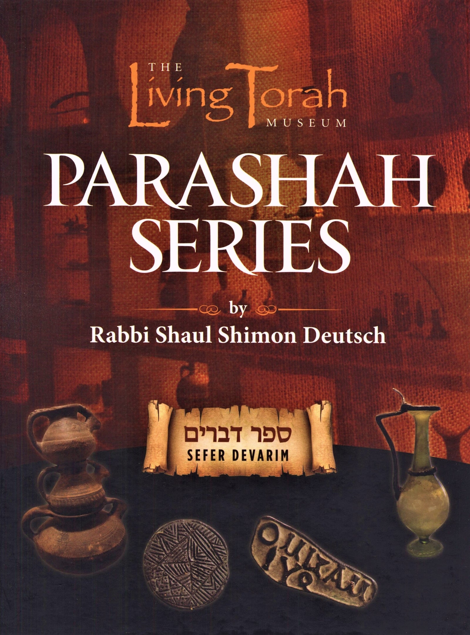 The Living Torah Museum: Parshah Series - Sefer Devarim – Judaica Plaza